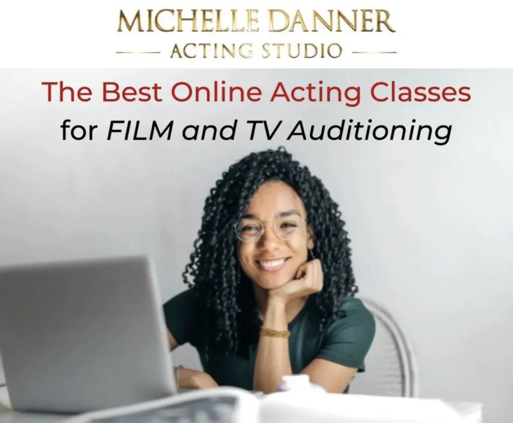 Acting Coach Online - Michelle Danner Acting Studio